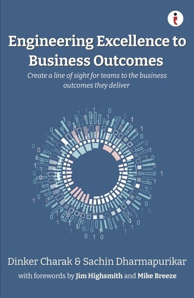 Engineering Excellence to Business Outcomes | Dinker Charak